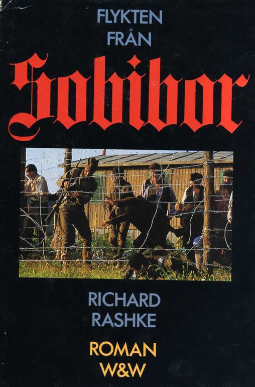 Flykten från Sobibor 'Richard Rashke' - Books & DVD's - GreatMilitaria.com